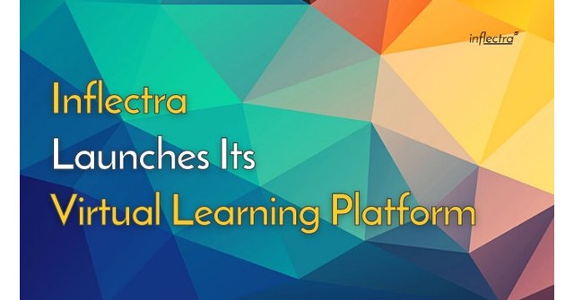 Inflectra Launches Its Virtual Learning Platform