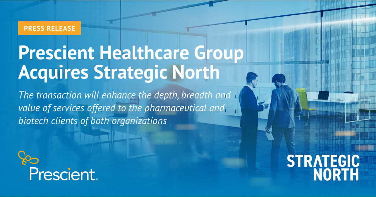 Prescient Healthcare Group Acquires Strategic North