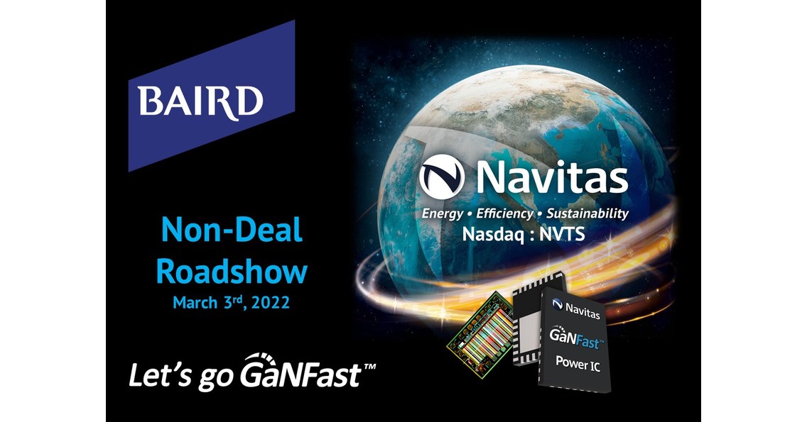 Navitas Highlights Next-Gen GaN ICs at Baird Non-Deal Roadshow