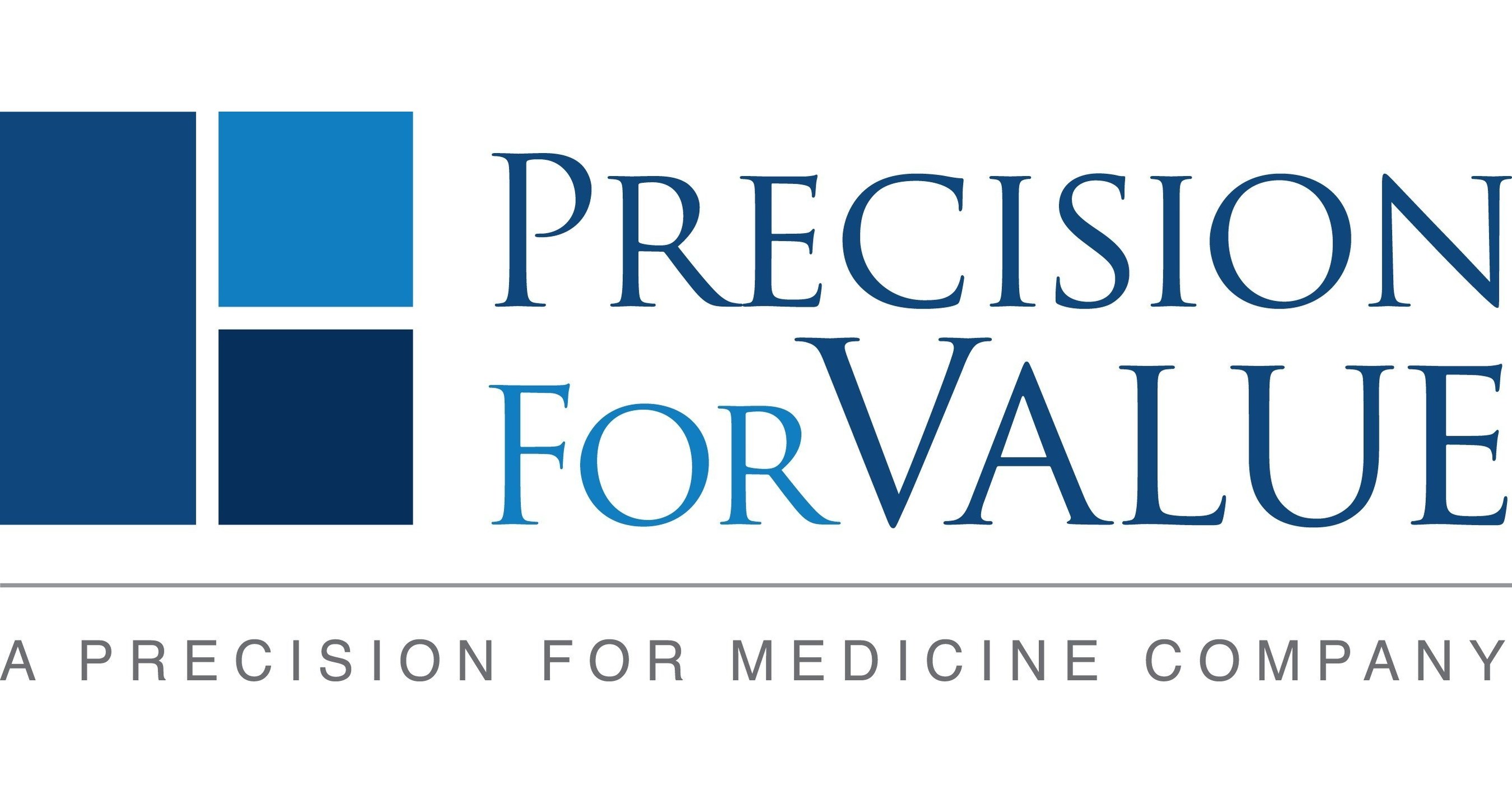 Precision For Value Establishes Value-Based Strategy Practice; Industry ...
