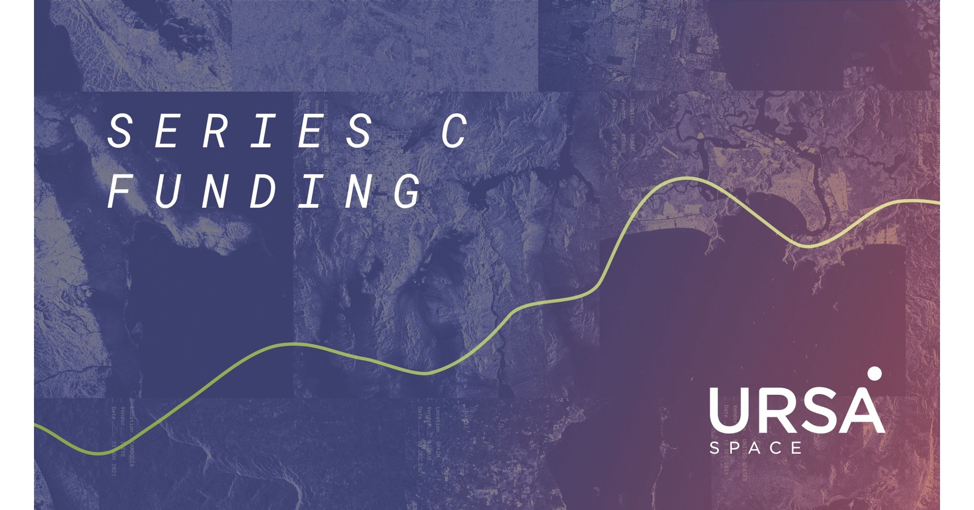 Ursa Space Raises $16 Million in Series C Funding to Accelerate Time-to ...