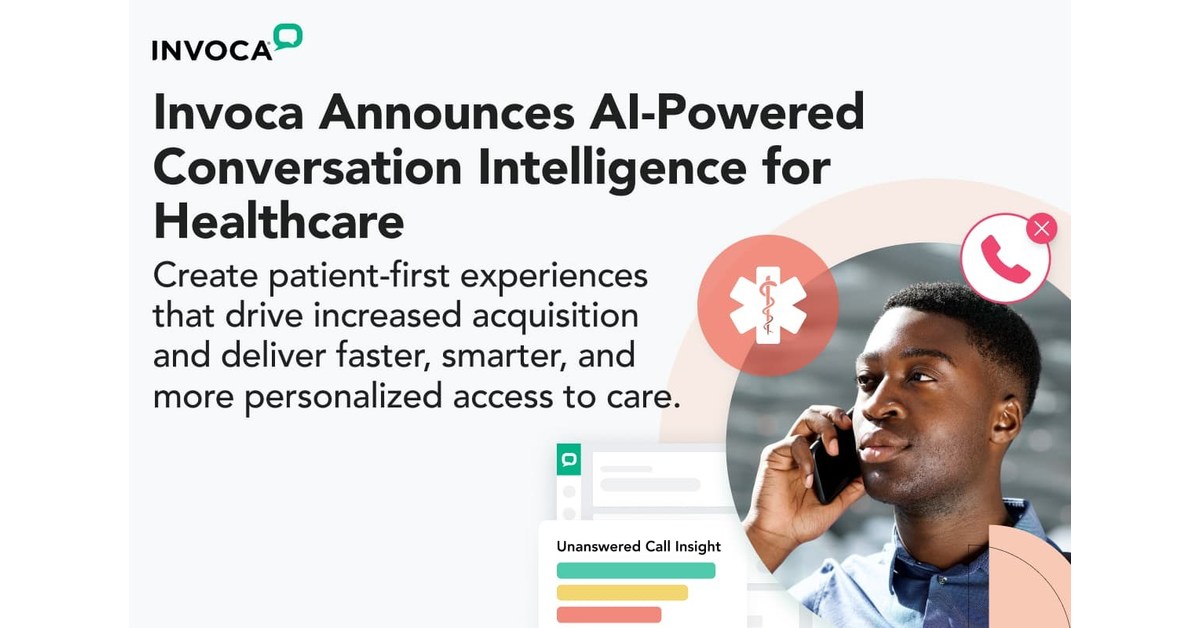 Invoca Announces AI-Powered Conversation Intelligence for Healthcare Providers