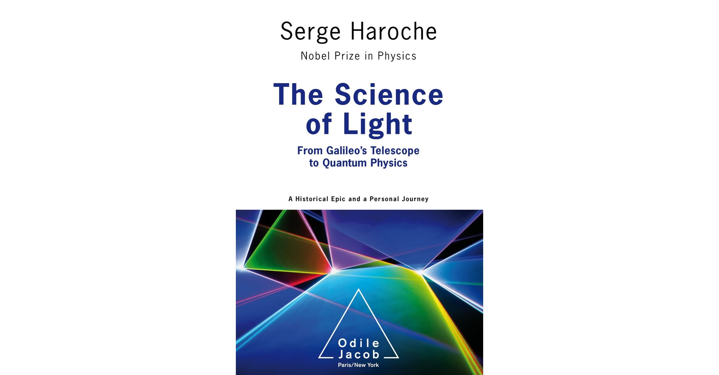 Odile Jacob Publishing to release today The Science of Light, a ...