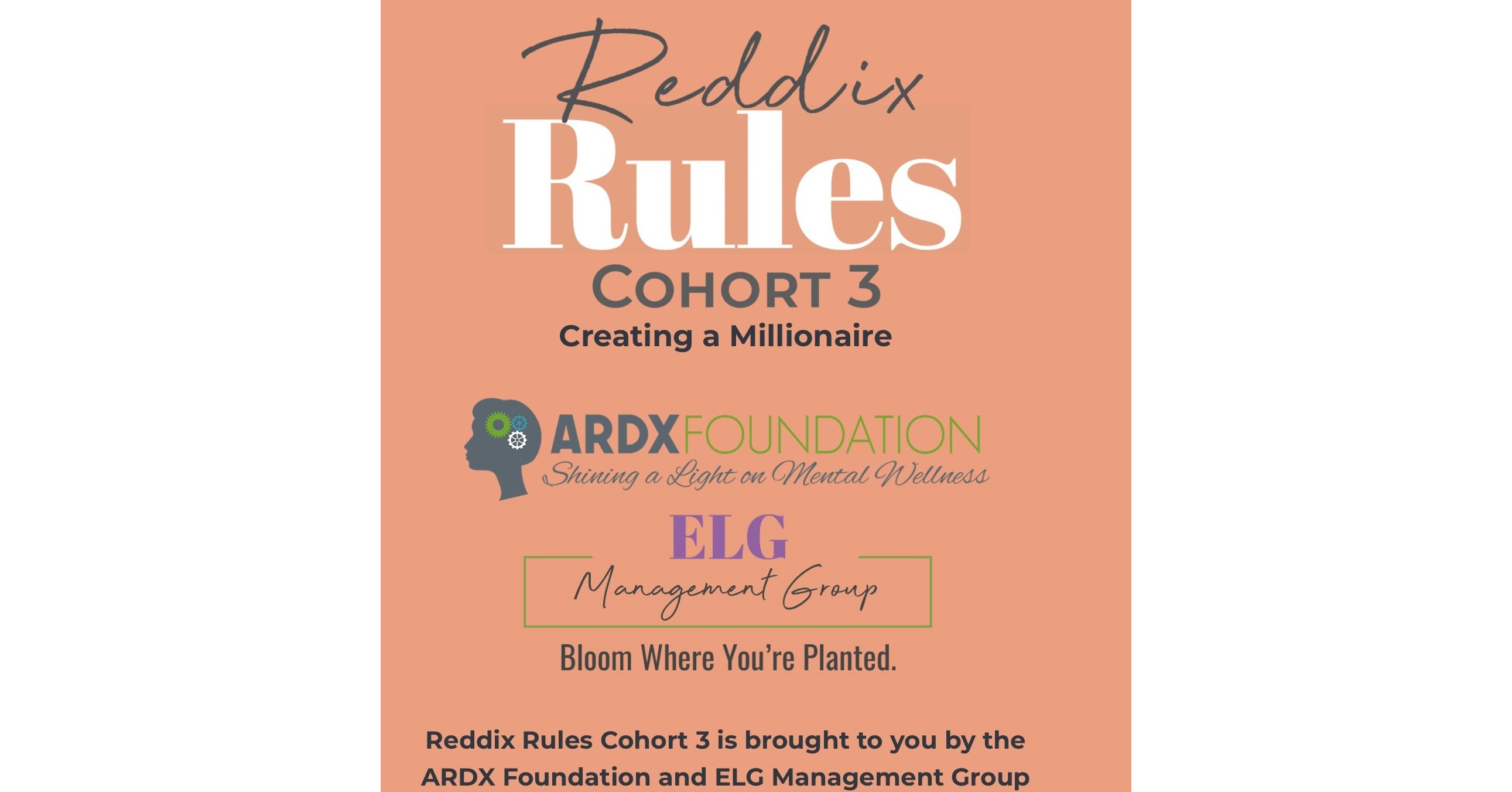 Reddix Rules Cohort 3: "Creating a Millionaire"