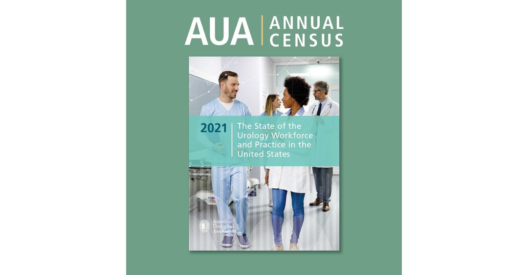 The American Urological Association Releases 2021 AUA Census Results