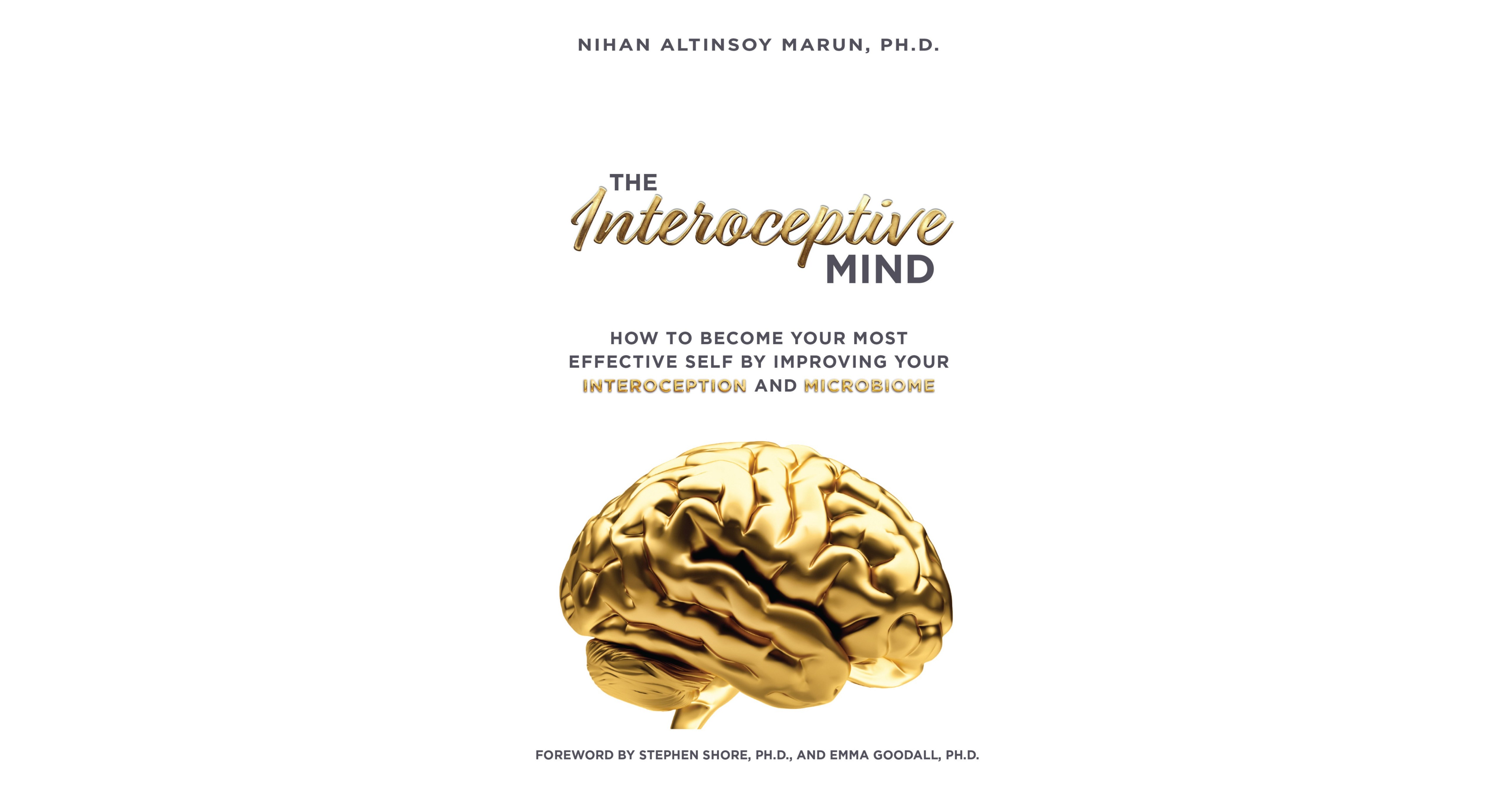 The Interoceptive Mind: A New Book on How to Harness the Power of Your ...