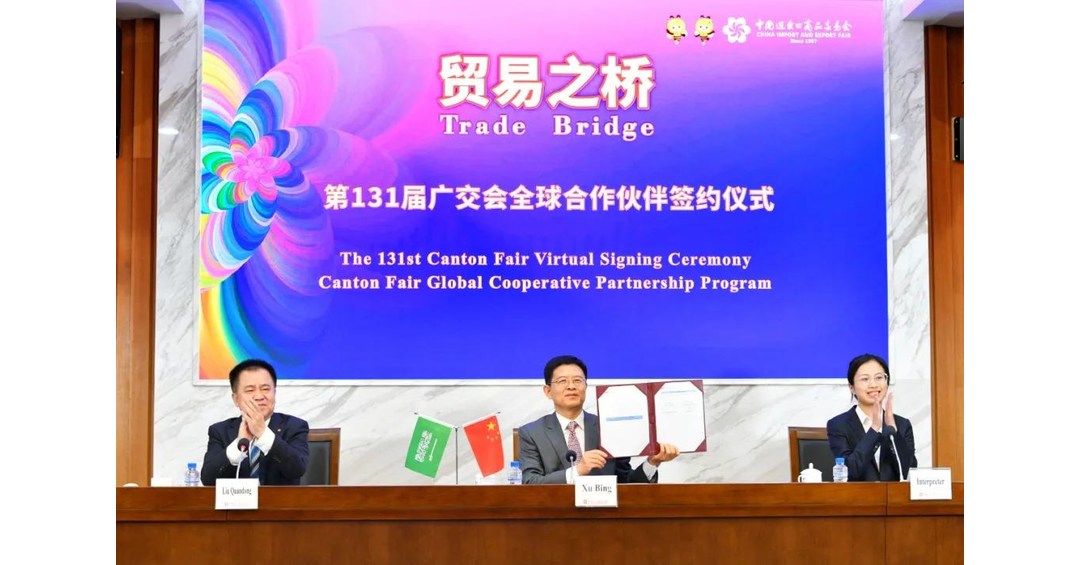 131st Canton Fair Signs Global Cooperation Agreement with Riyadh ...