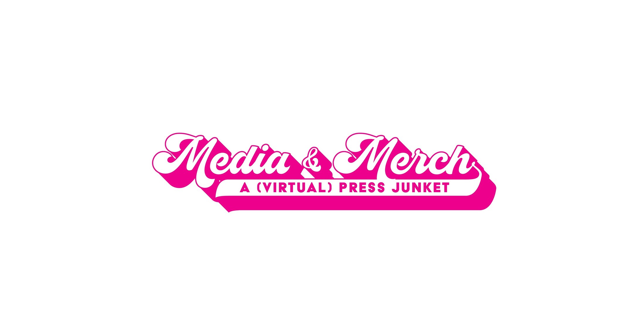 Consumer Product Events Hosts Media & Merch: A (Virtual) Press Junket ...