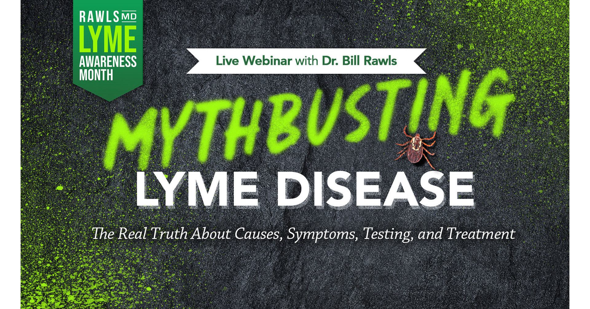 RawlsMD Announces the #LiveLearnLyme Campaign for National Lyme Disease ...