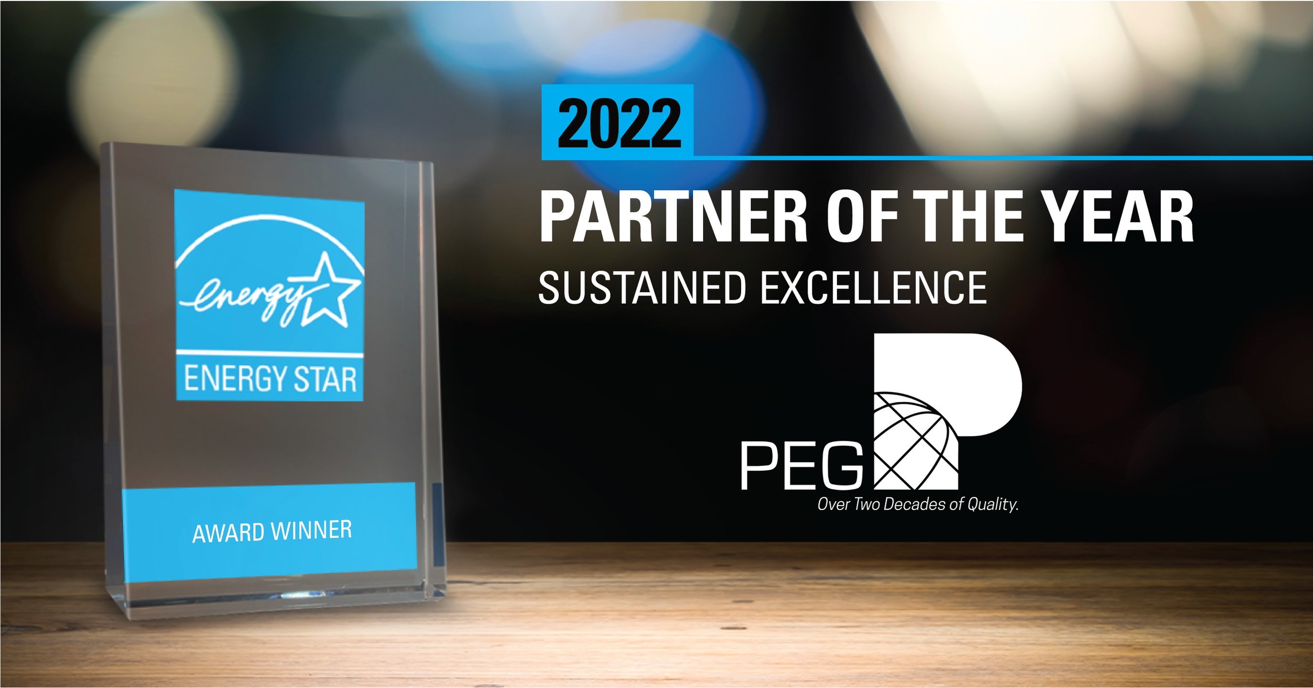 PEG, LLC EARNS 2022 ENERGY STAR® SUSTAINED EXCELLENCE AWARD FOR SIXTH ...