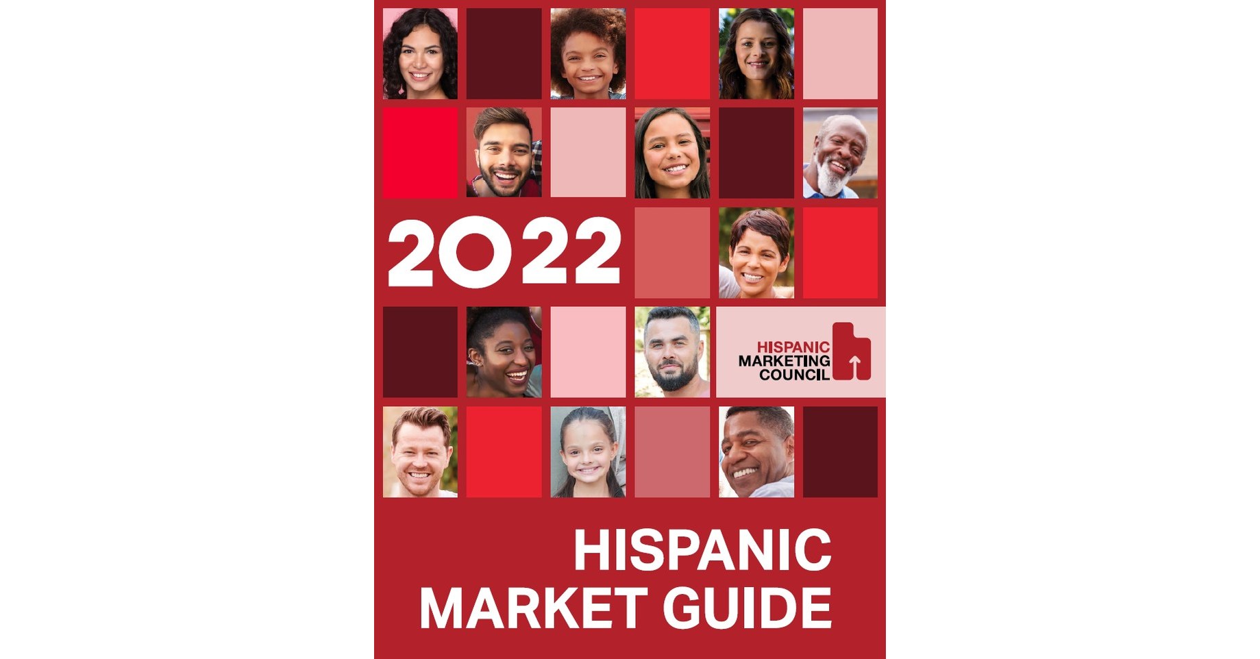 2022 HMC HISPANIC MARKET GUIDE EXPLORES HISPANIC DIVERSITY, CULTURAL ...