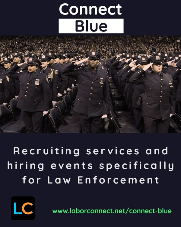 Labor Connect Fights National Police Officer Shortage with 'Connect ...