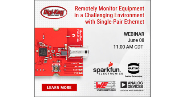 Digi-Key Electronics to Host Webinar on Single-Pair Ethernet