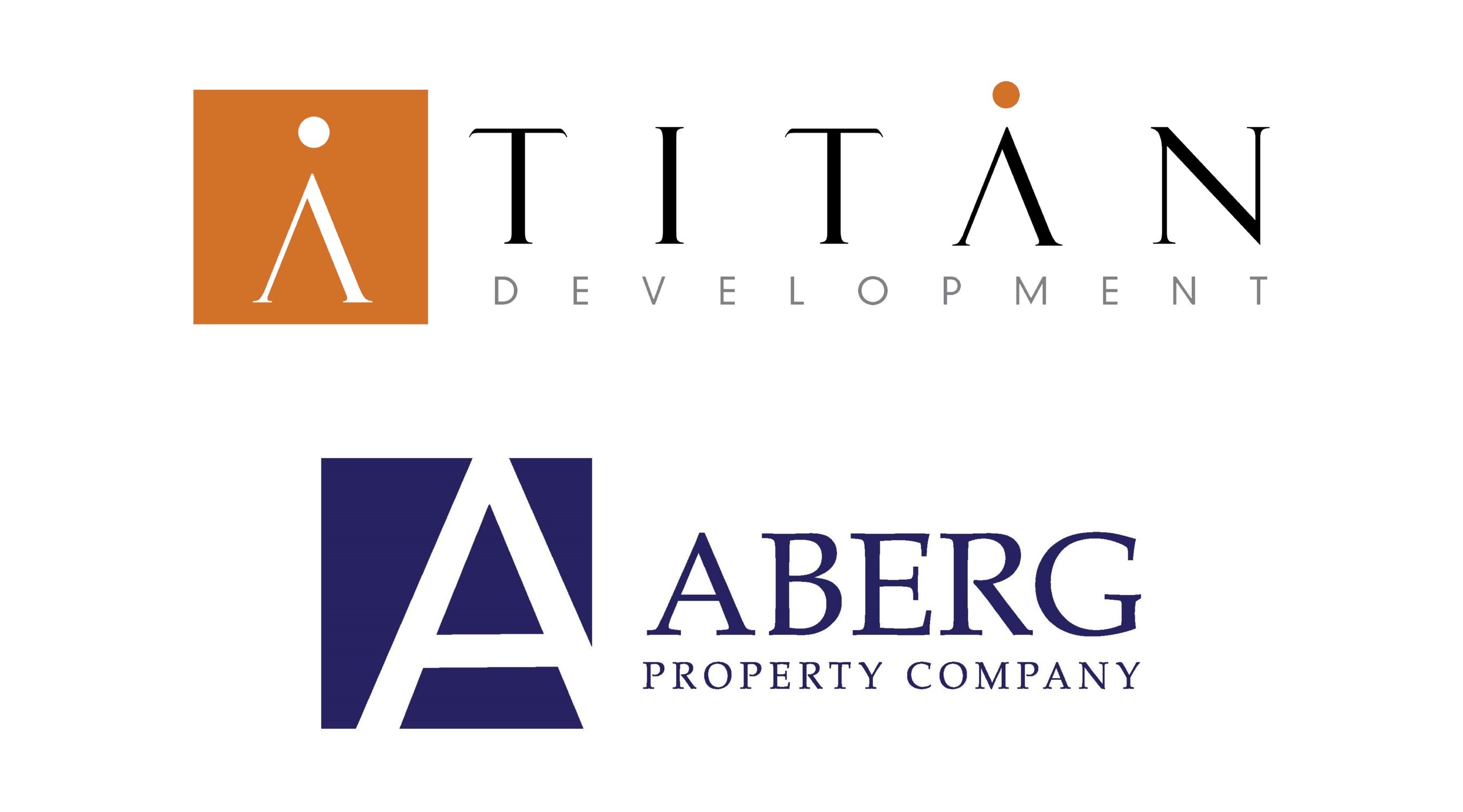 Titan Development and Aberg Property Company Joint Venture Breaks ...