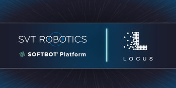 SVT Robotics and Locus Robotics Partner to Accelerate AMR Integration and Deployment in ...