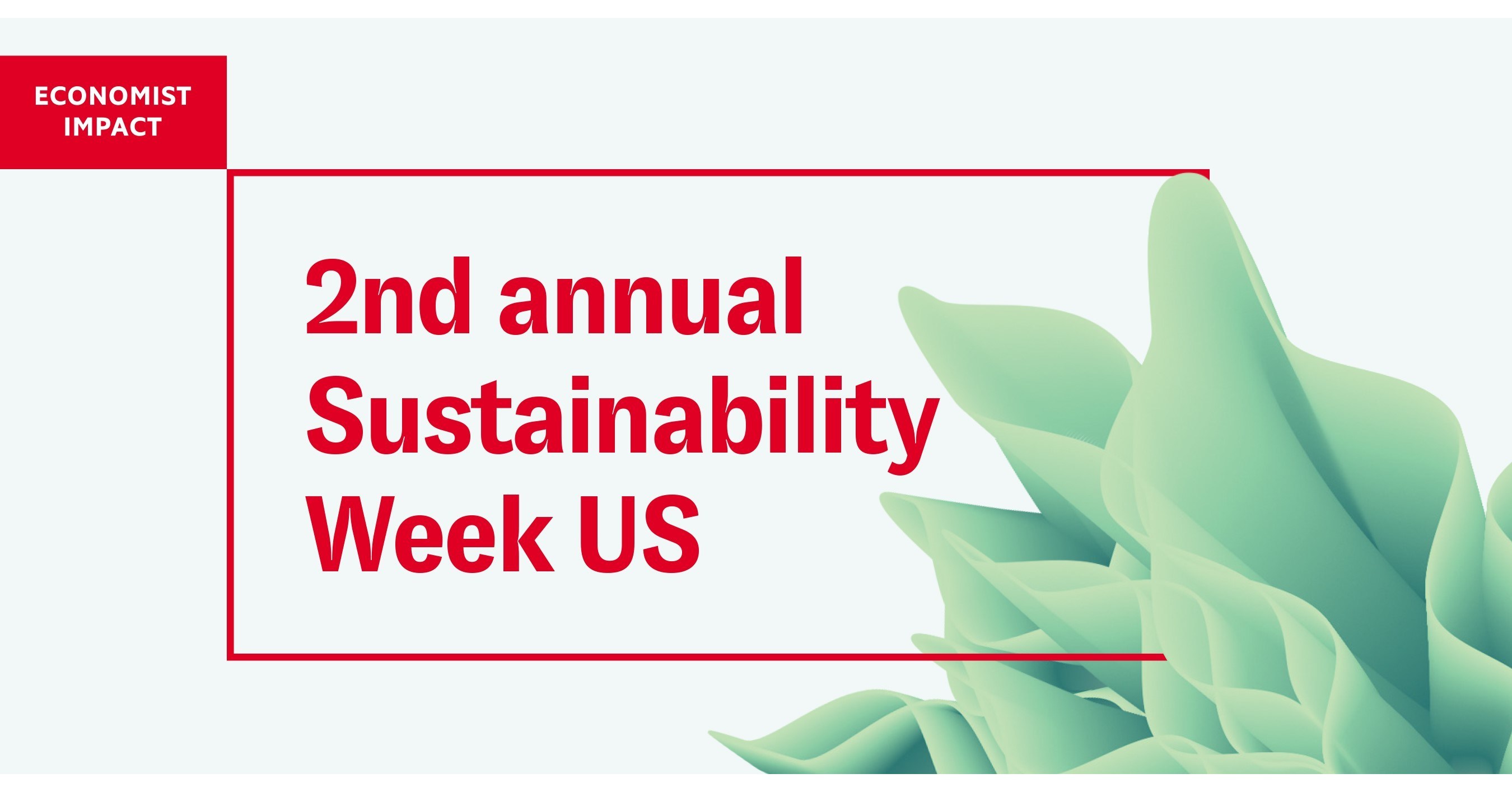 Economist Impact's second annual Sustainability Week US looks at how ...