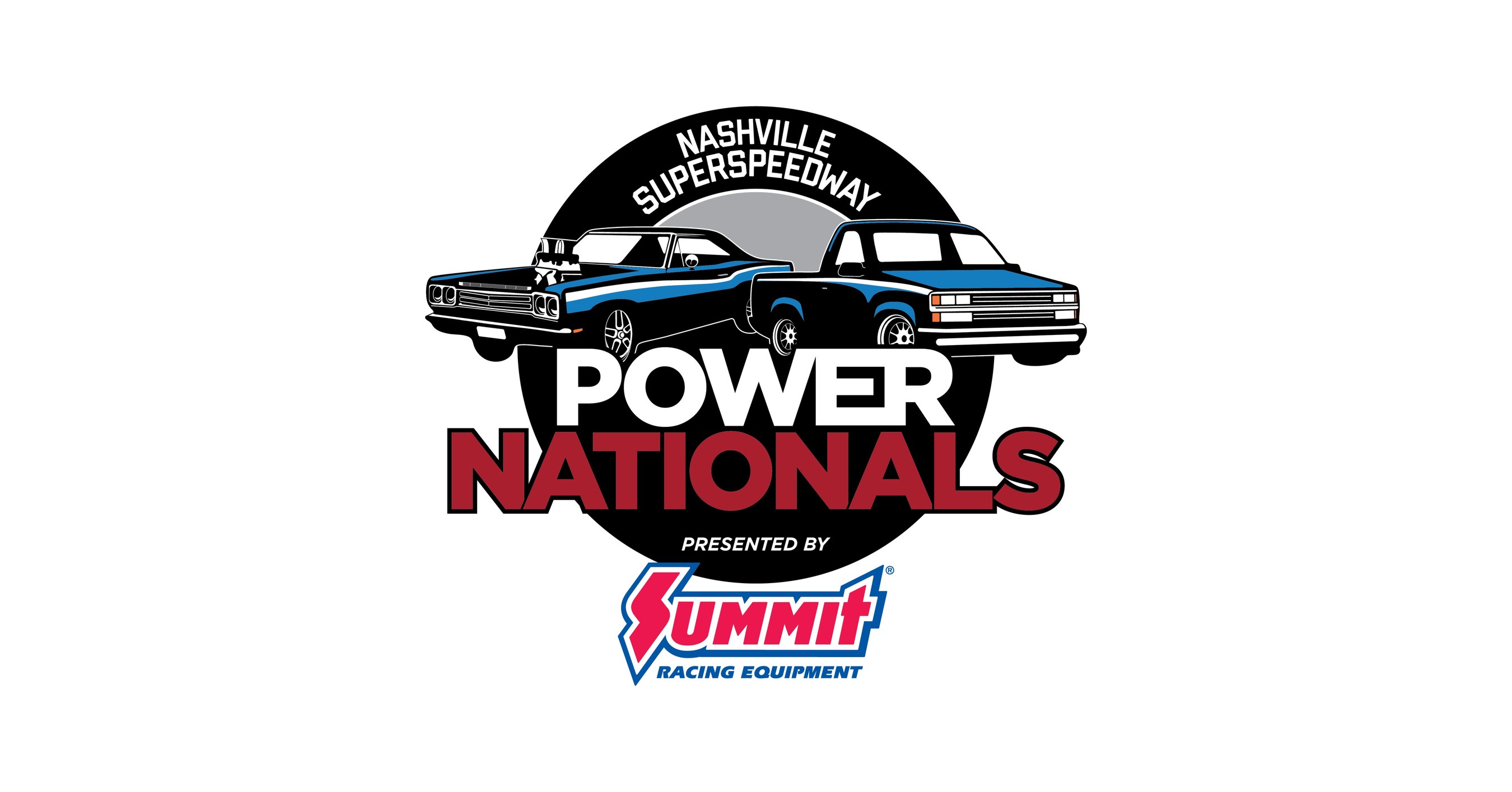 PowerNation Studios and Nashville Superspeedway present POWER NATIONALS ...
