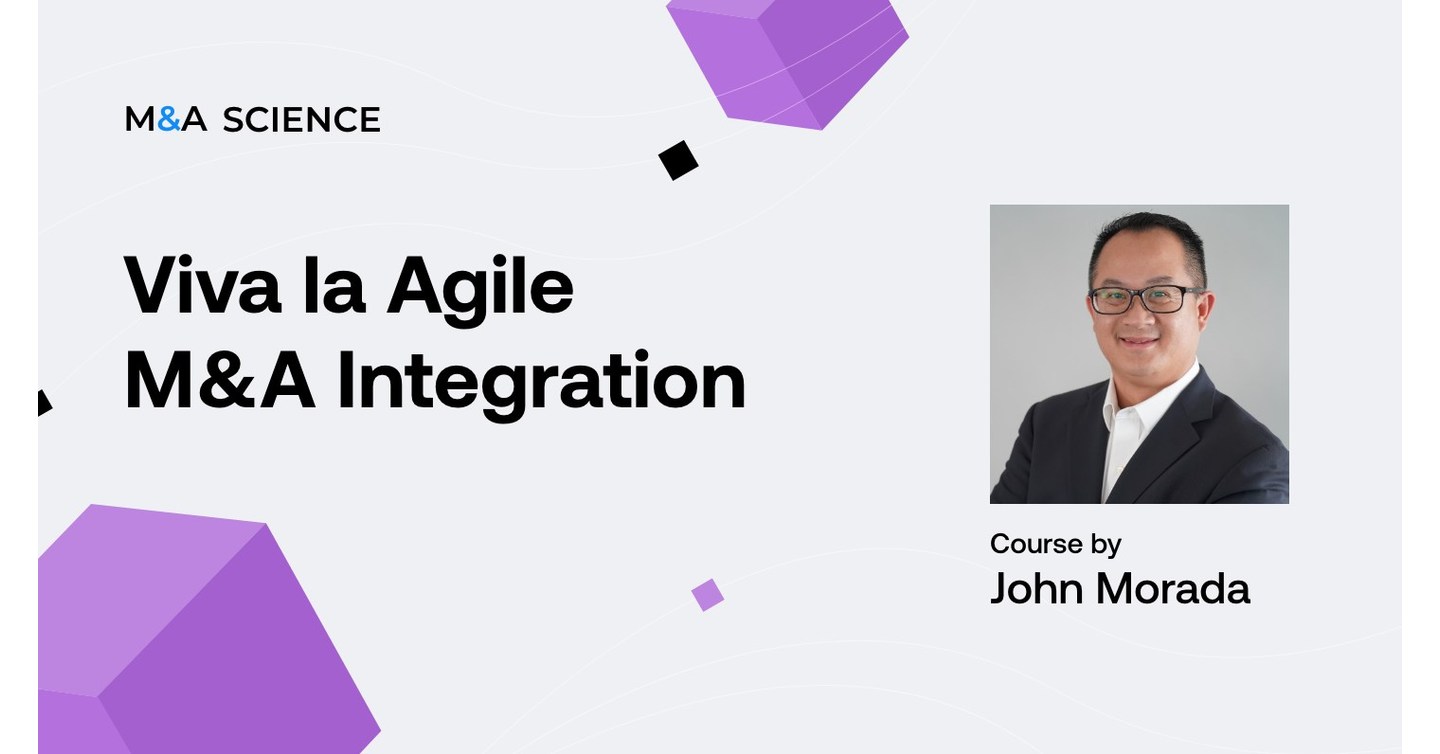 New Courses on Sell-Side M&A, Agile M&A Integration, and Negotiation ...