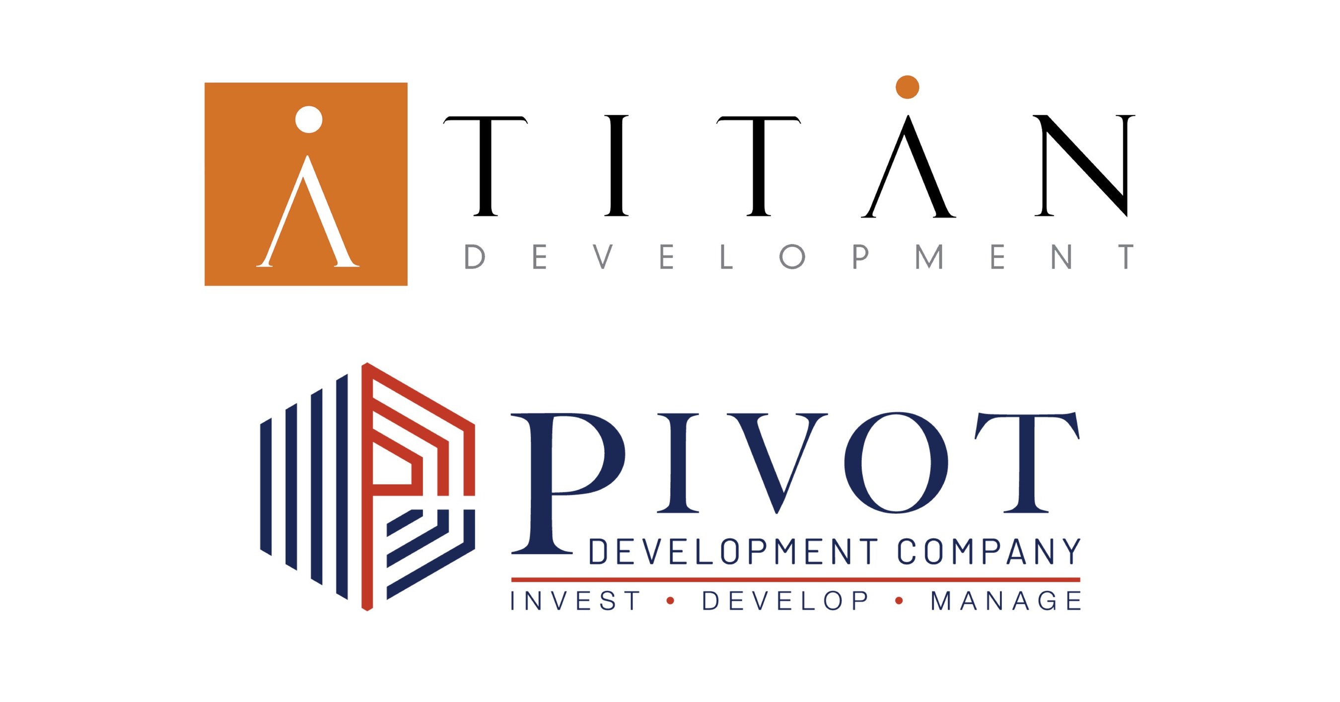 Titan Development and Pivot Development Joint Venture Host ...