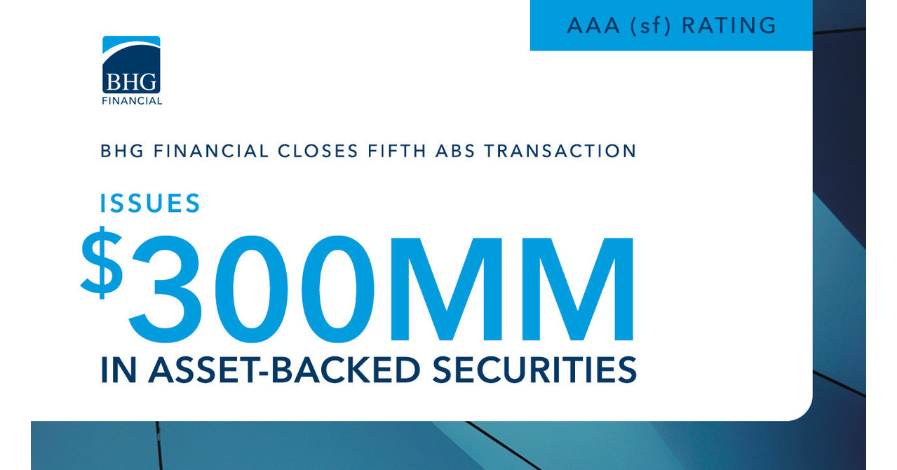 BHG Financial Closes Fifth ABS Transaction, Issues $300 Million in ABS ...