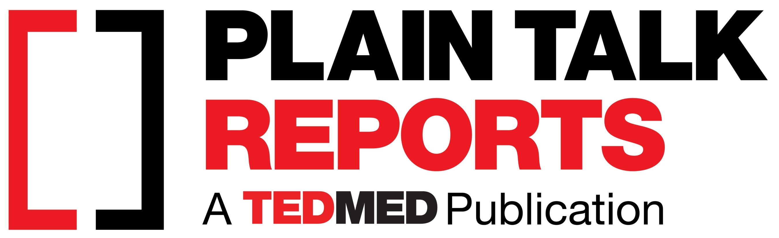 TEDMED launches "Plain Talk Reports," A Free Online Monthly Publication ...