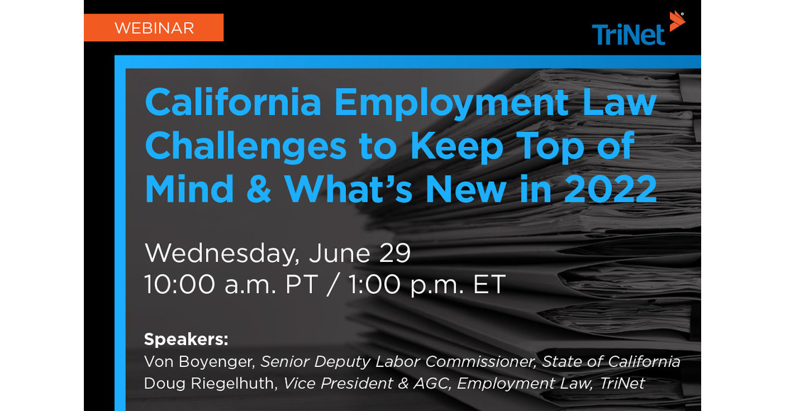 TriNet Webinar: California Employment Law Challenges to Keep Top of ...
