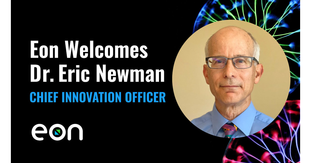 Dr. Eric D. Newman, Expert on Healthcare Quality, Joins Eon as Chief Innovation Officer