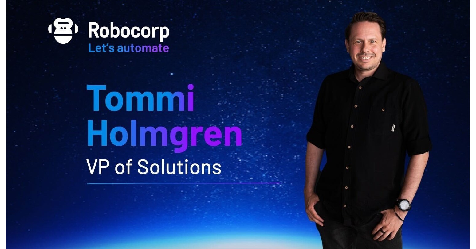 Robocorp Adds Two New Executives, Tommi Holmgren and Sebastian Toro, to Management Team