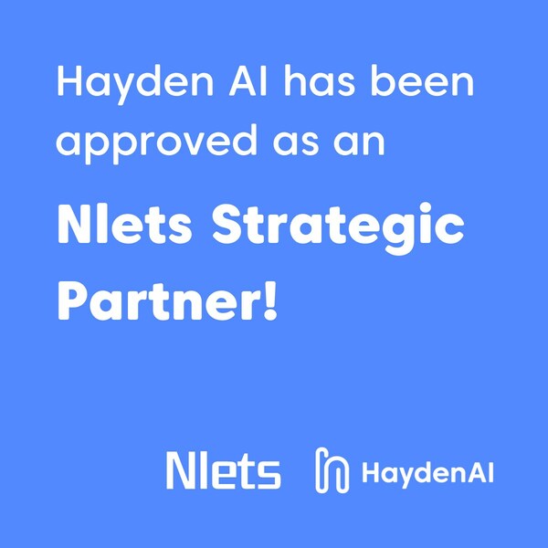 Hayden AI Approved as Nlets Strategic Partner