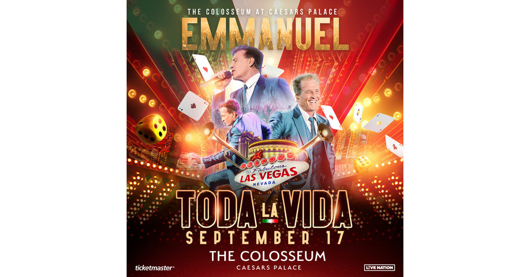 EMMANUEL TO BRING HIS TODA LA VIDA TOUR TO THE COLOSSEUM AT CAESARS PALACE