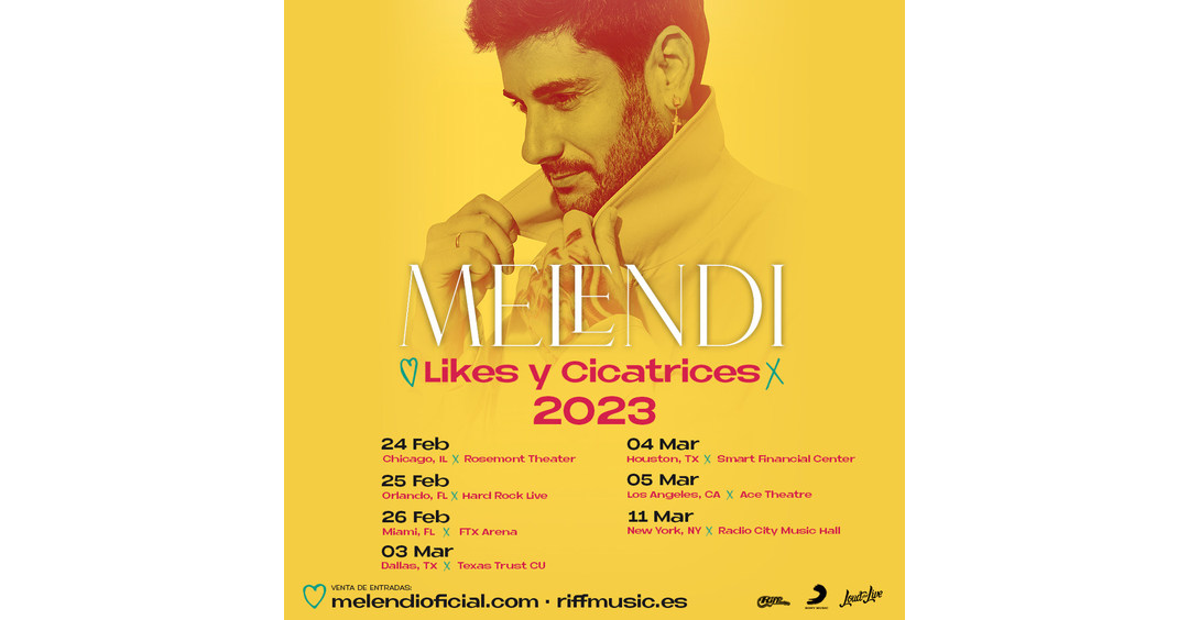MELENDI ANNOUNCES NEW 2023 U.S. TOUR "LIKES Y CICATRICES"