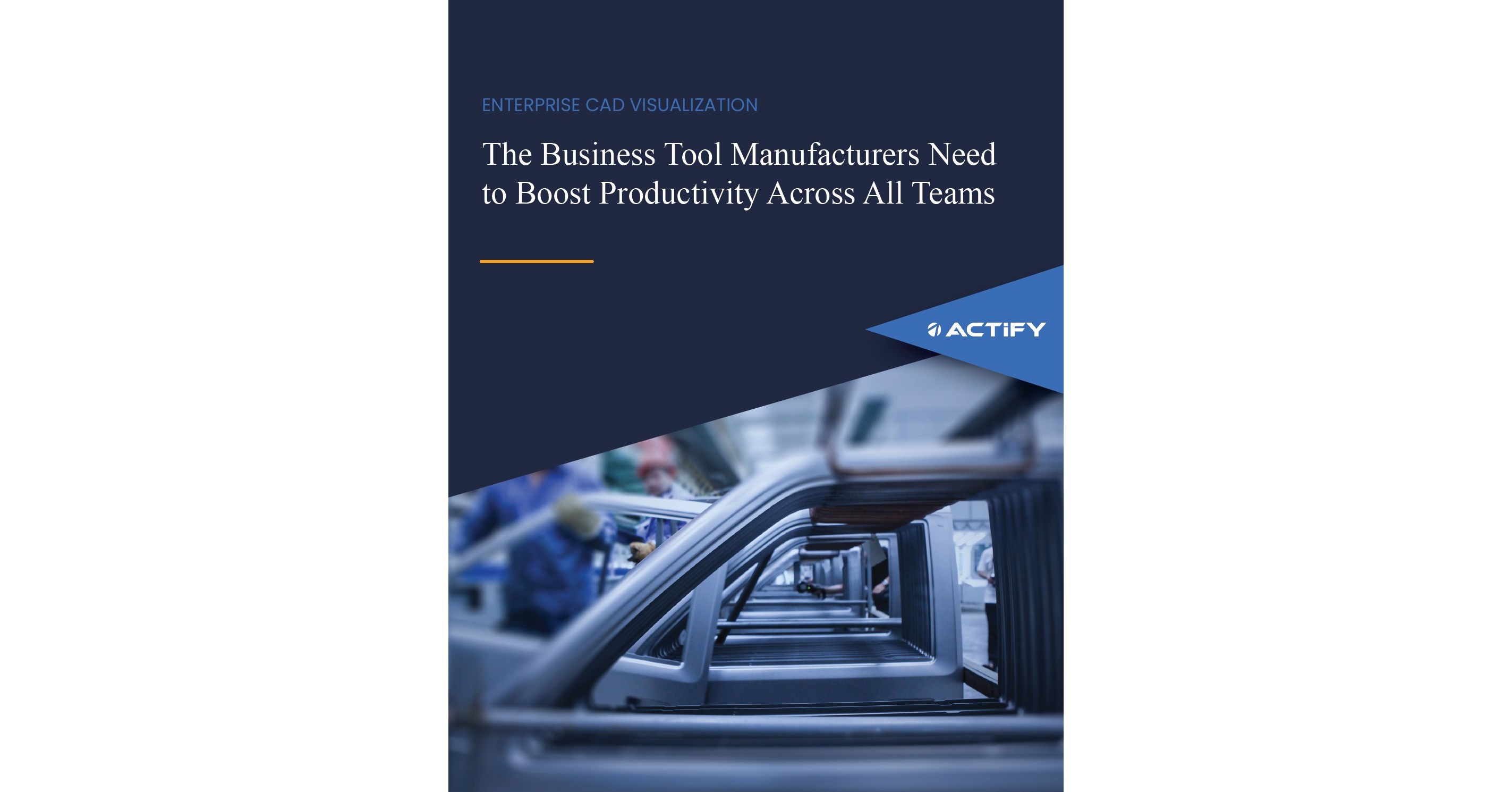 Actify Publishes "The Business Tool Manufacturers Need to Boost ...