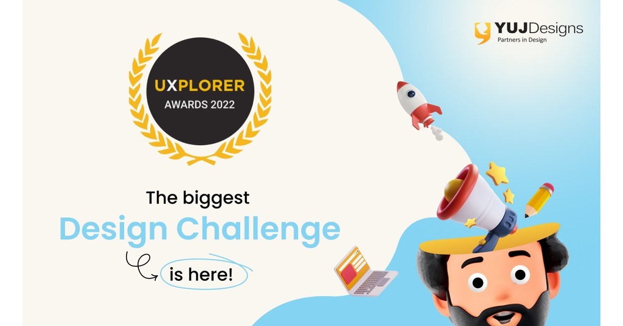 YUJ Designs announces the biggest design challenge with UXplorer'22 ...
