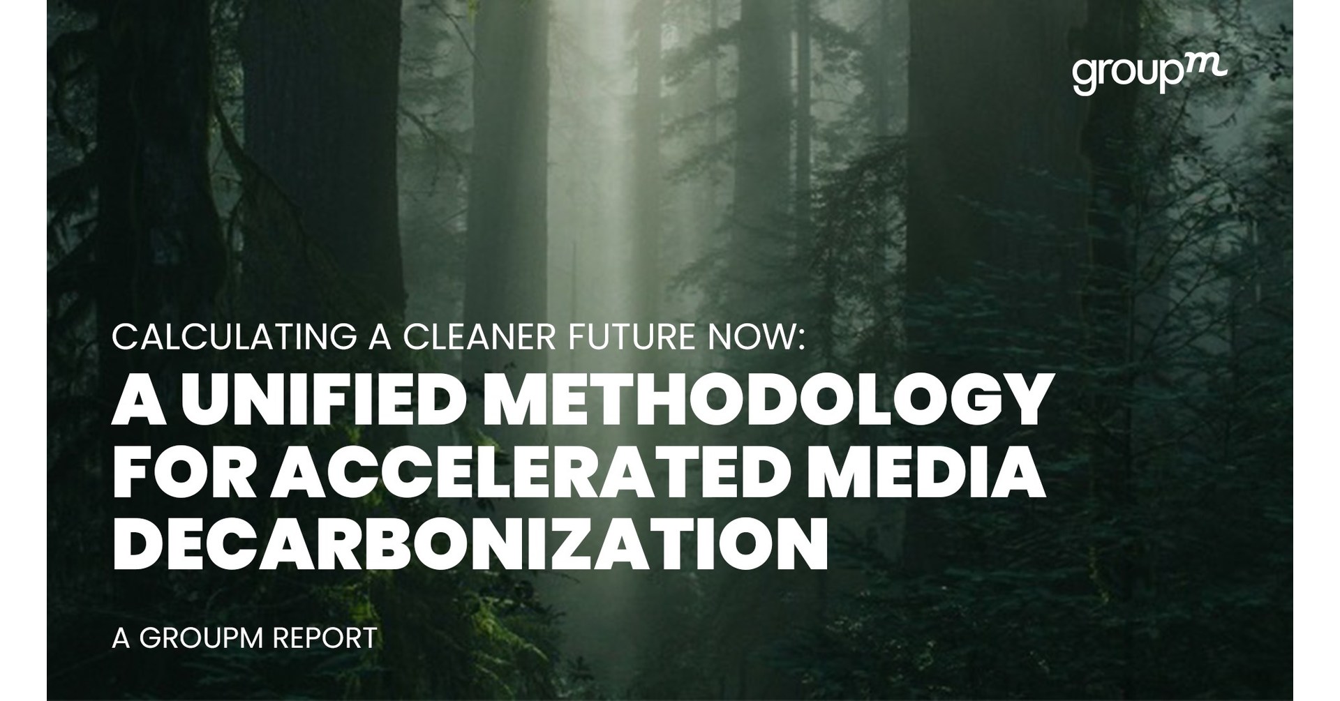 GroupM Introduces Global Framework for Media Decarbonization
