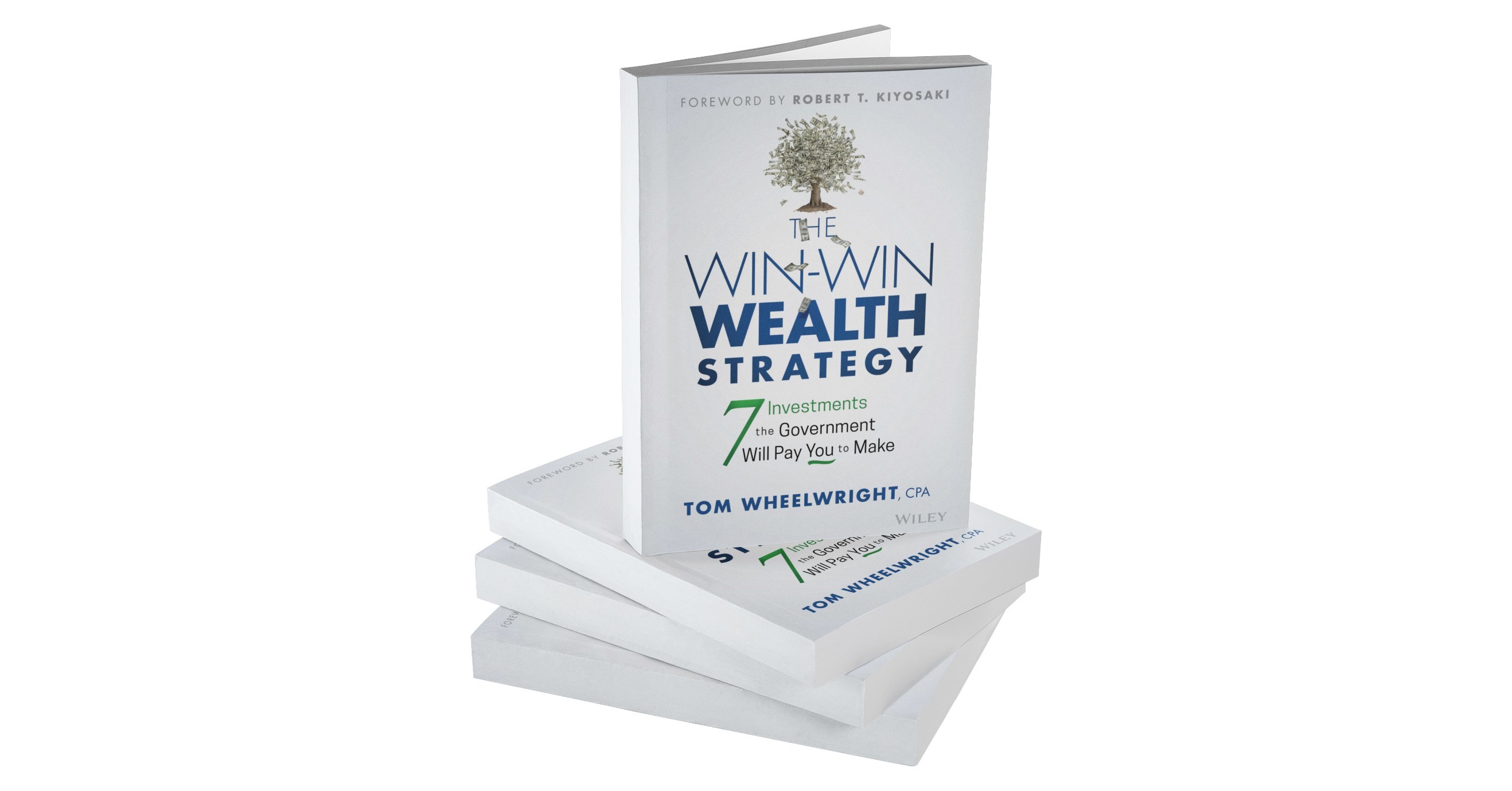 Tom Wheelwright, CPA's "The Win-Win Wealth Strategy: 7 Investments the ...