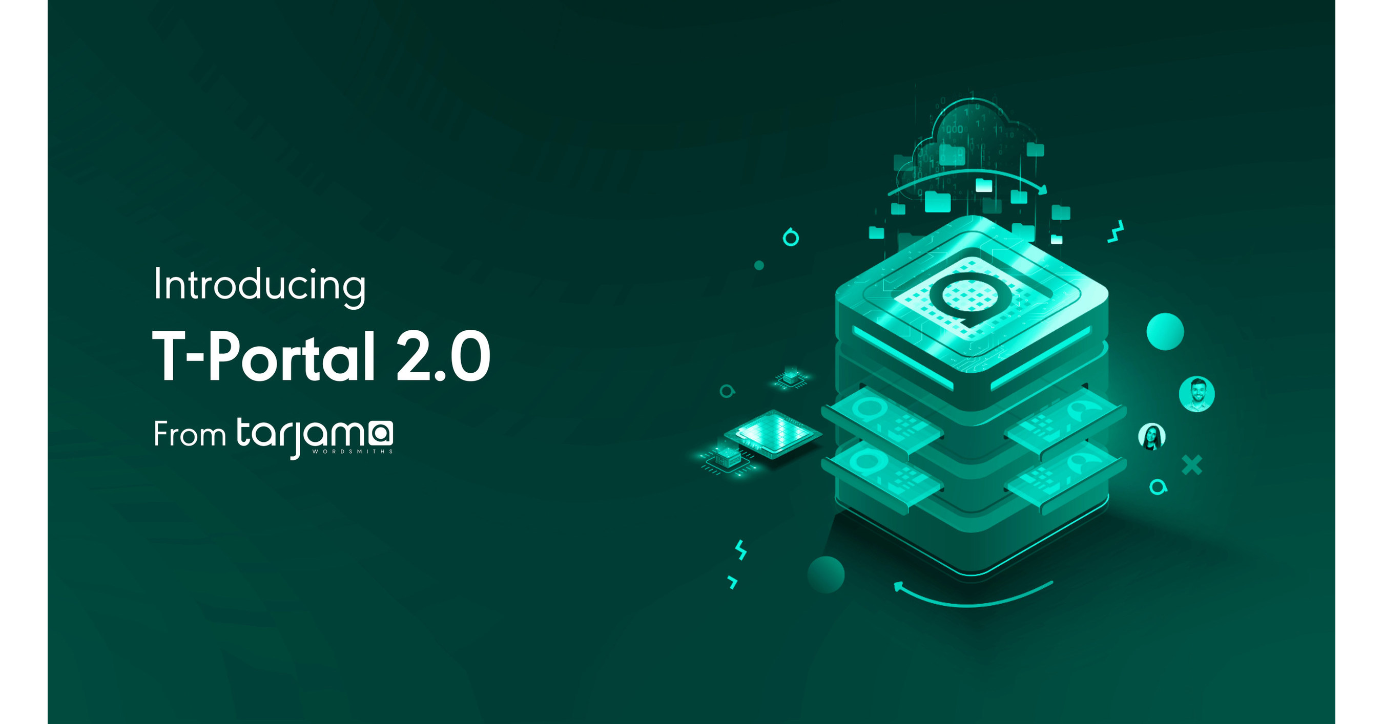 TARJAMA USHERS IN A NEW ERA WITH T-PORTAL 2.0