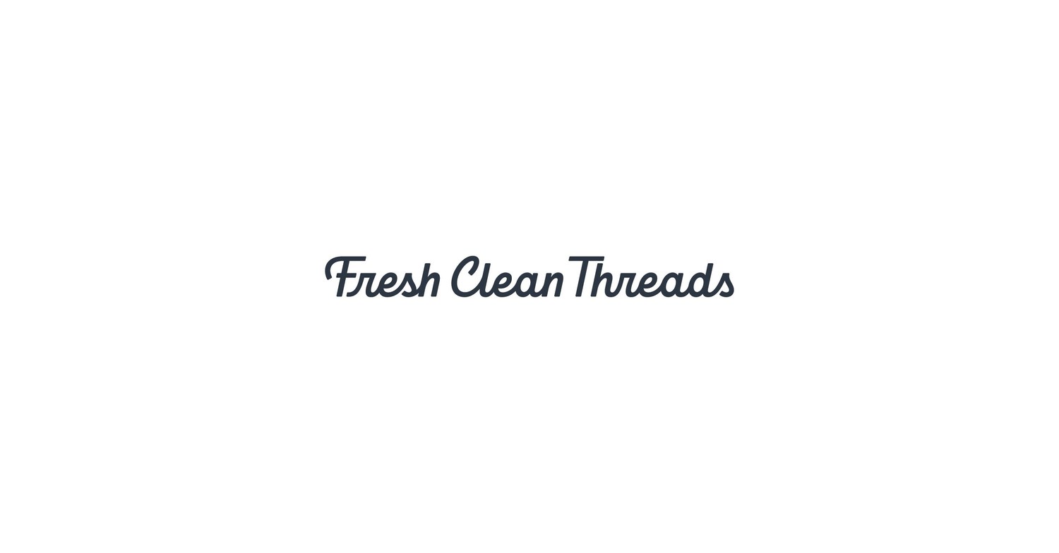 Fresh Clean Threads Unveils New Brand Identity to Align with Growing ...