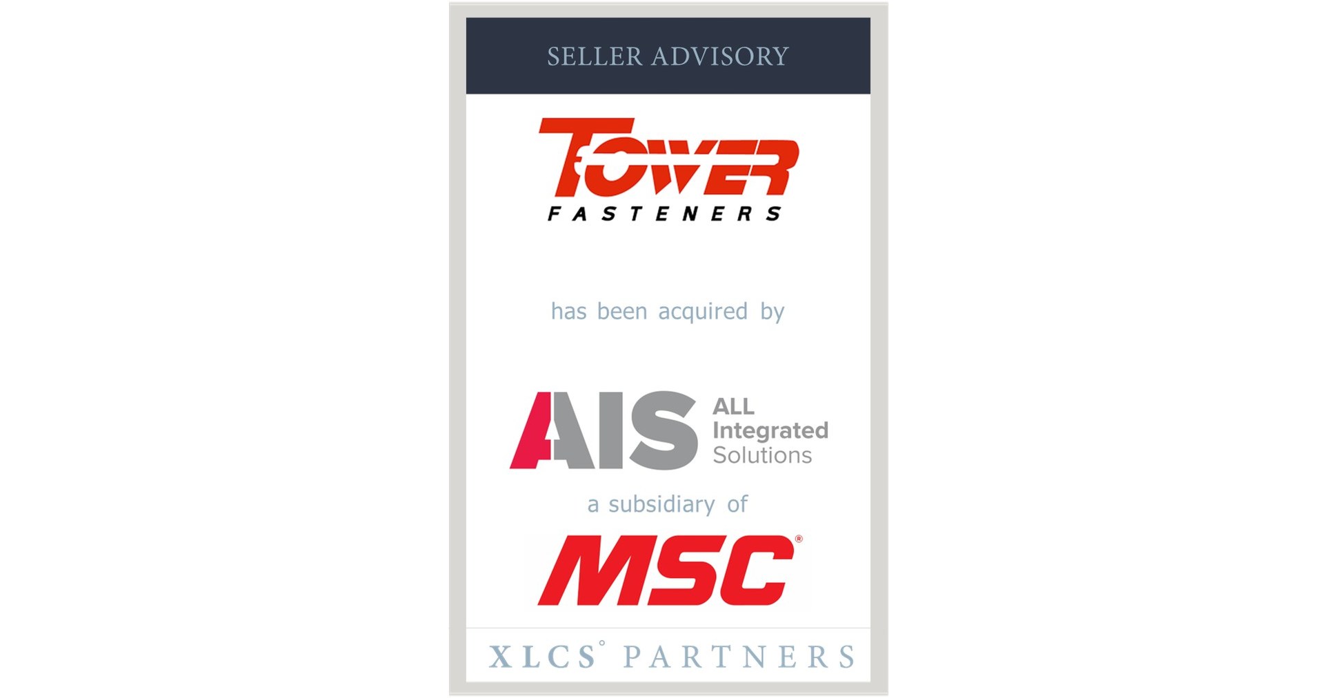 XLCS Partners advises Tower Fasteners in sale to MSC Industrial Supply Co.