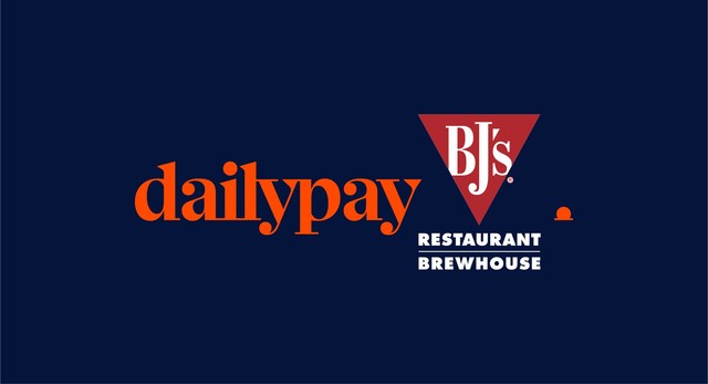 BJ s Restaurant And Brewhouse Inc Partners With DailyPay To Provide BJ s Restaurant And Brewhouse Inc Partners With DailyPay To Provide