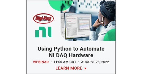 Digi Key Electronics And Ni To Host Webinar On Using Python To Automate