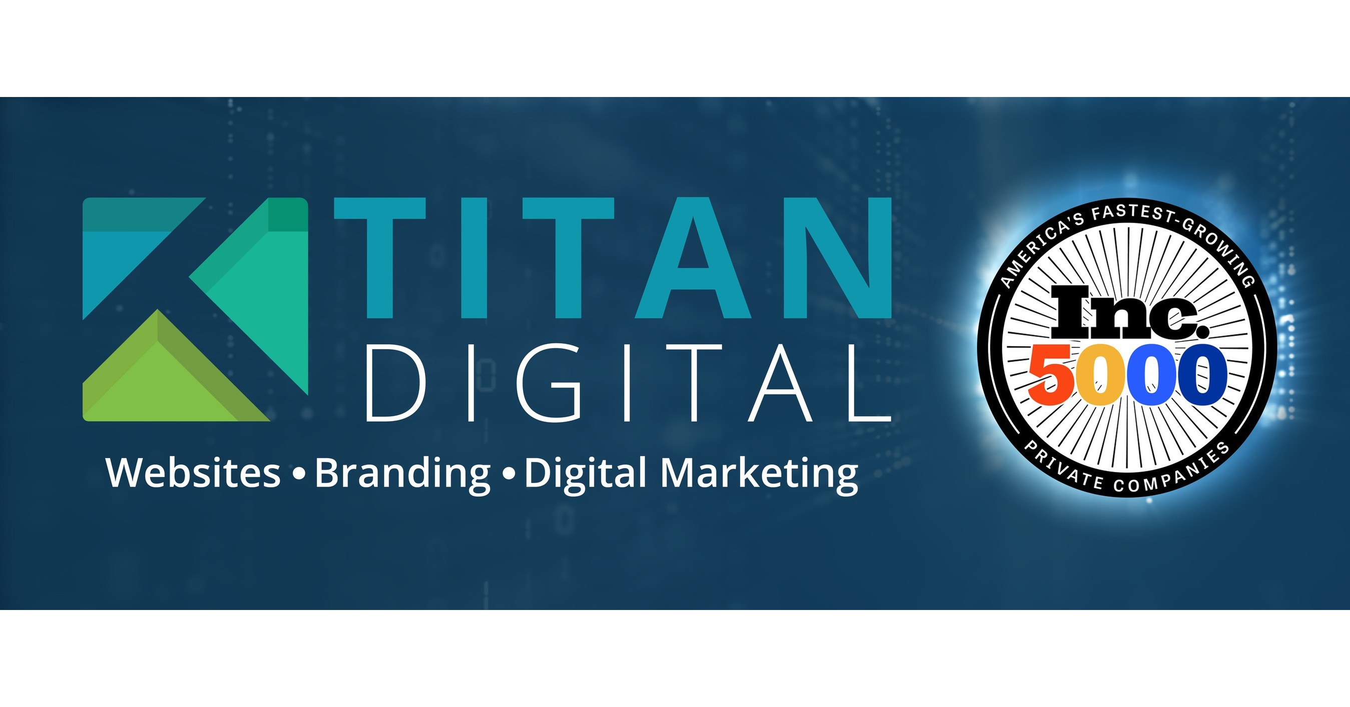 Titan Web Marketing Solutions Makes Its Inc. 5000 Debut