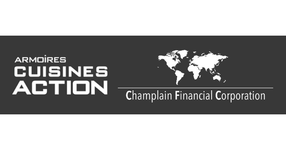 Champlain Financial Corporation announces the acquisition of Armoires ...