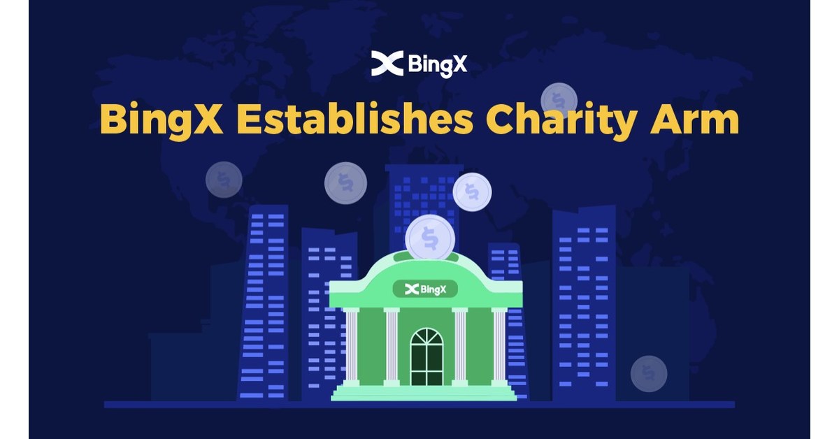 BingX Establishes A $10 Million Charity Arm, Reaching Out to Networks ...