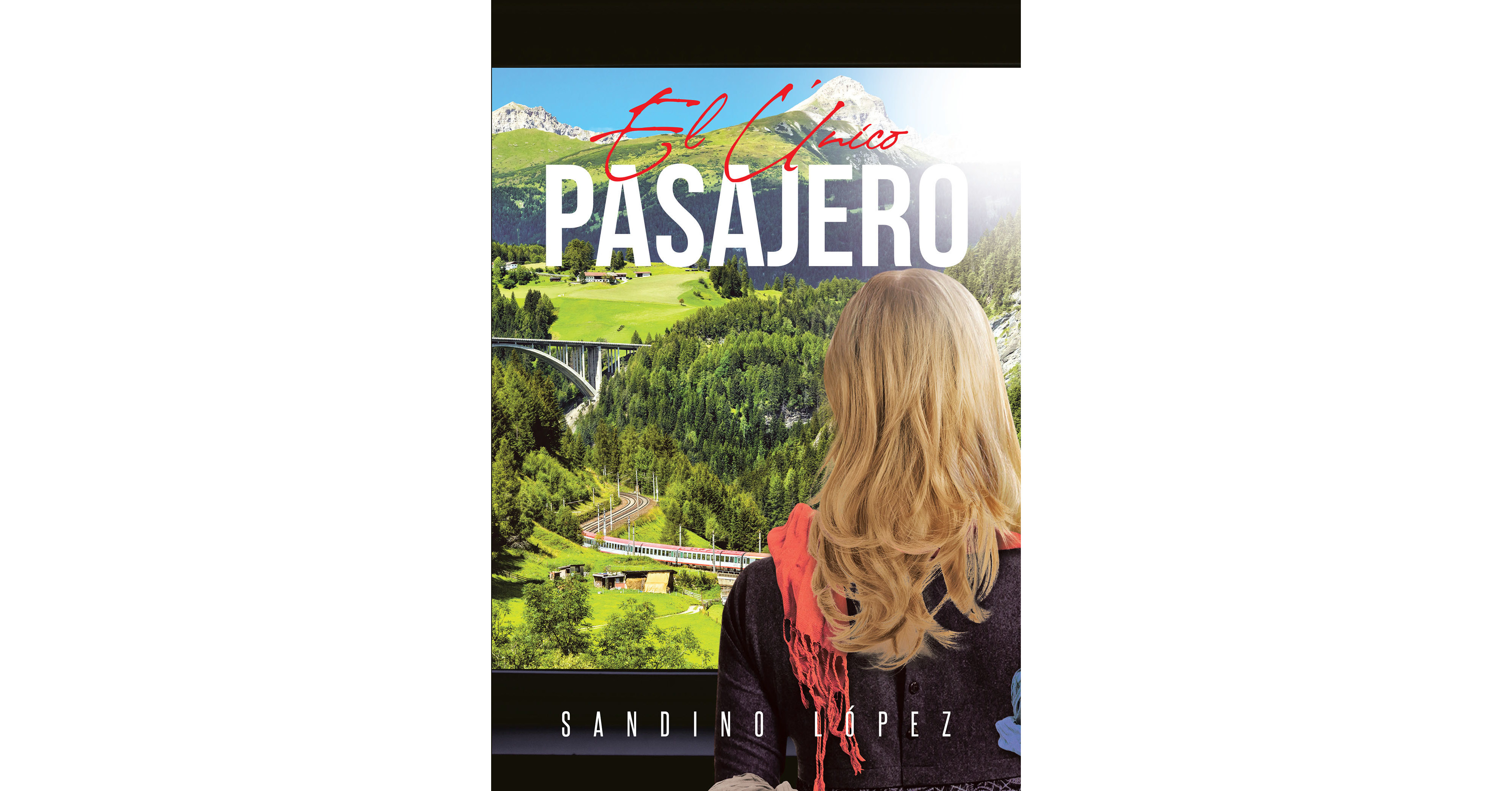 Sandino López's new book "El Único Pasajero" is a gripping novel that ...