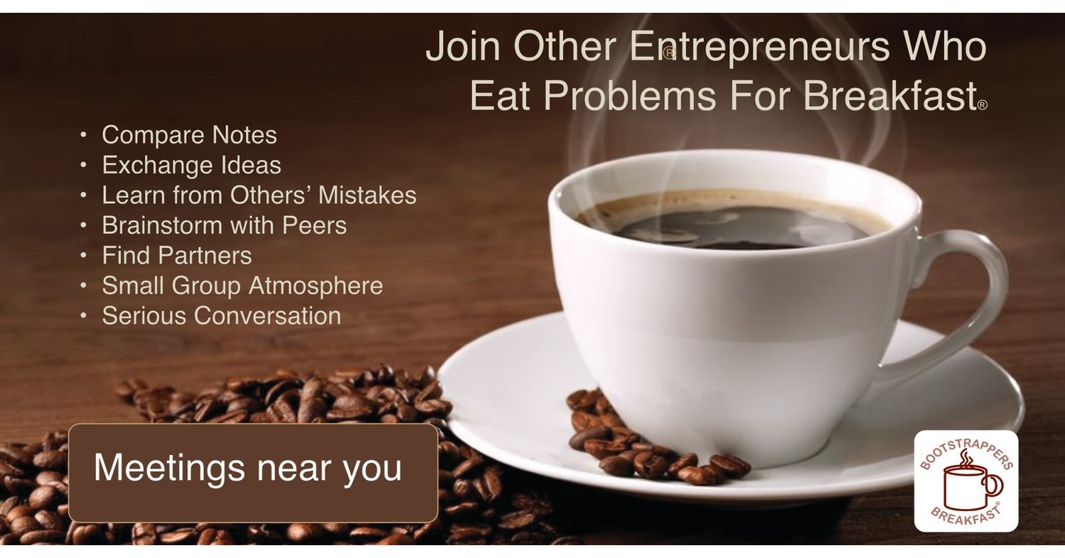 Bootstrappers Breakfast® Invites San Francisco Entrepreneurs to 'Eat ...