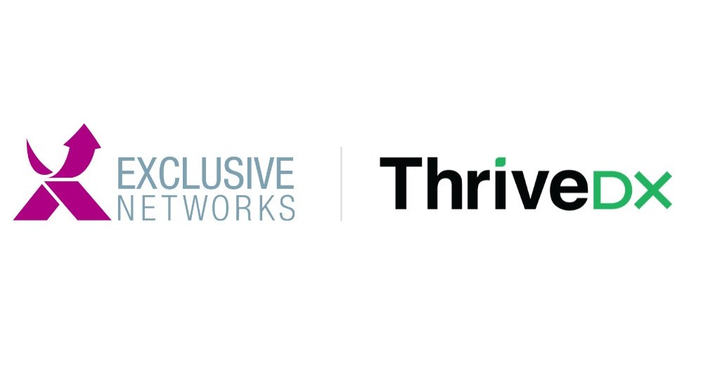 ThriveDX, Exclusive Networks Partner to Address the Global ...