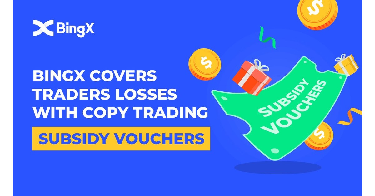 BingX Becomes the First Crypto Exchange to Offer Copy Trading Subsidy ...