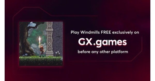 Windmills is free to play exclusively on GX.games, months ahead of ...
