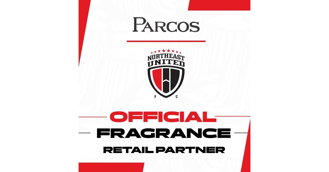 PARCOS PARTNERS WITH NORTHEAST UNITED FC AS 'OFFICIAL FRAGRANCE RETAIL ...