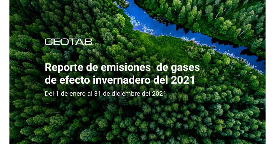 Geotab comparte su Informe de Emisiones de GEI de 2021